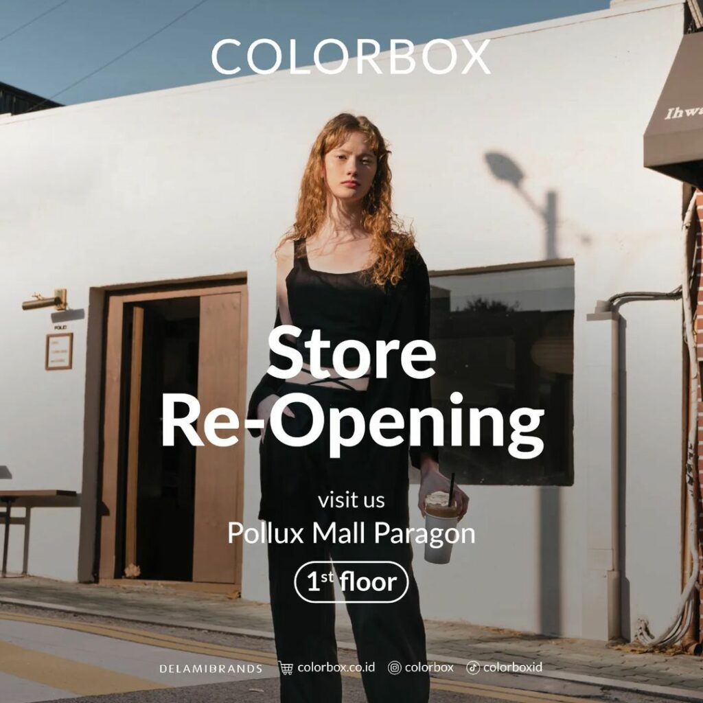 COLORBOX Re-Opening Store at Pollux Mall Paragon, 1st Floor! – Pollux Malls