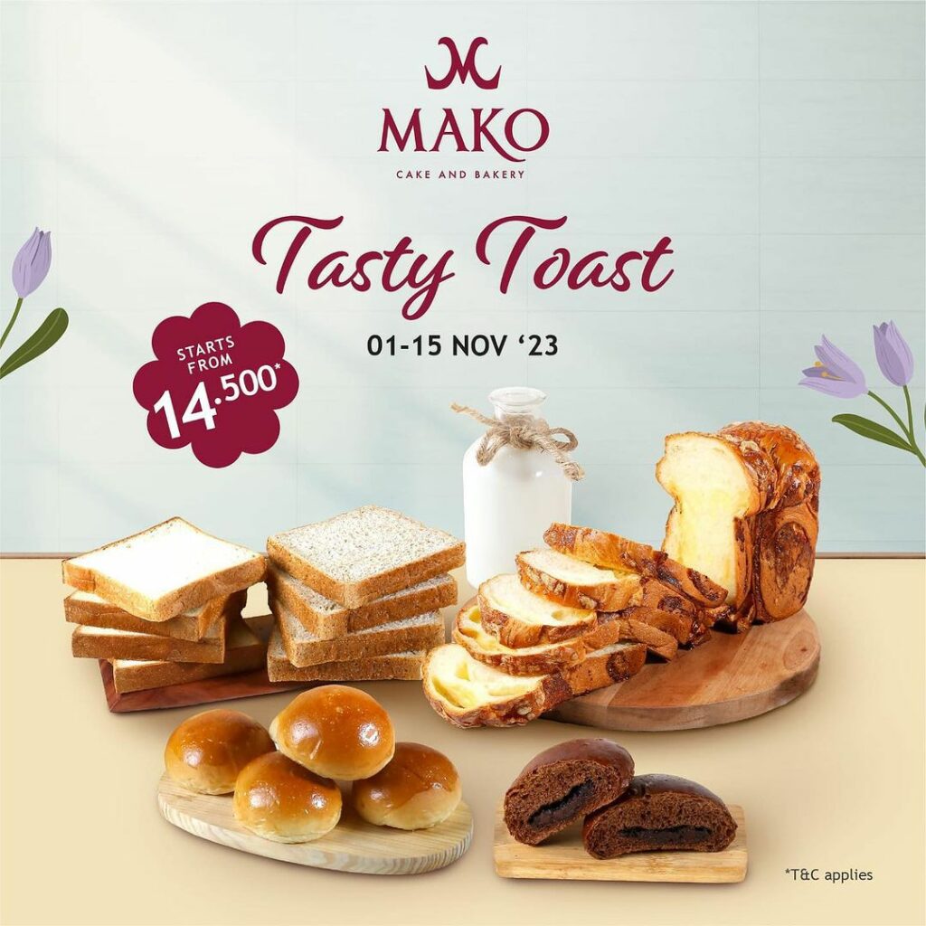MAKO TASTY TOAST START FROM 14,5K! – Pollux Malls